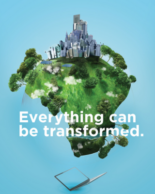 Everything is being transformed